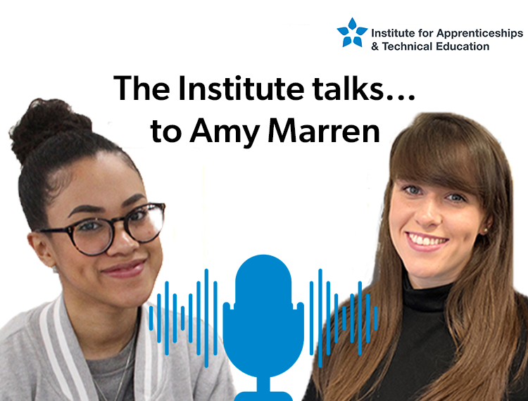 The Institute talks… to Amy Marren – Institute for Apprenticeships and ...